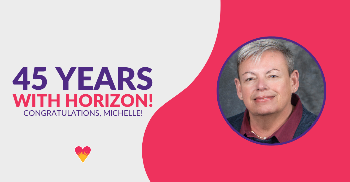 45 Years with Horizon - Happy Anniversary, Michelle! - Horizon Health ...